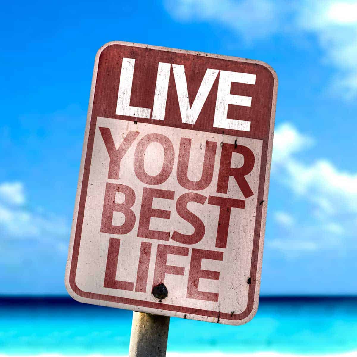 15 Rules To Help You Live Your Best Life